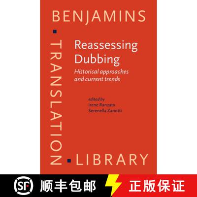 【3-4周达】精装 Reassessing Dubbing.Historical approaches and current trends. [9789027203465]