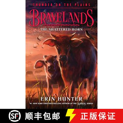 【3-4周达】精装 Bravelands: Thunder on the Plains #1: The Shattered Horn [9780062966964]