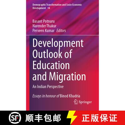 【3-4周达】Development Outlook of Education and Migration: An Indian Perspective [9783031393846]