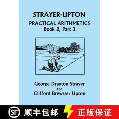【3-4周达】Strayer-Upton Practical Arithmetics BOOK 2, Part 3 (Yesterday's Classics) [9781633341791]