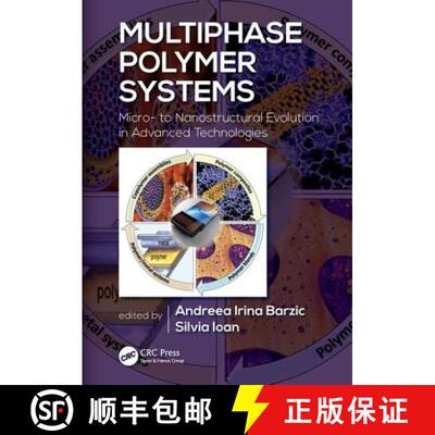 【3-4周达】Multiphase Polymer Systems: Micro- To Nanostructural Evolution in Advanced Technologies [9781498755634]