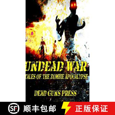 【3-4周达】Undead War: Tales of the Zombie Apocalypse [9781329746060]