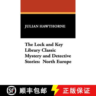 【3-4周达】精装 The Lock and Key Library Classic Mystery and Detective Stories: North Europe [9781434472564]