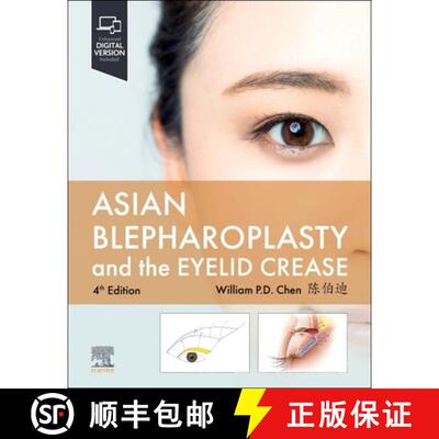 【3-4周达】精装 Asian Blepharoplasty and the Eyelid Crease [9780323878760]