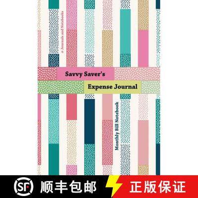 【3-4周达】Savvy Saver's Expense Journal - Monthly Bill Notebook [9781683268284]
