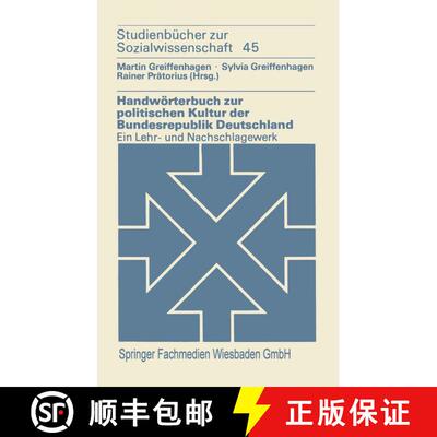 【3-4周达】Handwörterbuch zur politischen Kultur der Bundesrepublik Deutschland: Ein Lehr- und Nachs... [9783531215167]