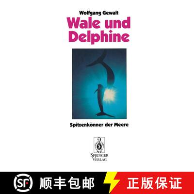 【3-4周达】Wale und Delphine: Spitzenkönner der Meere [9783540566687]
