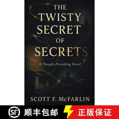 【3-4周达】The Twisty Secret of Secrets : A Thought-Provoking Novel [9781257852901]