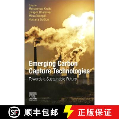 【3-4周达】Emerging Carbon Capture Technologies: Towards a Sustainable Future [9780323897822]