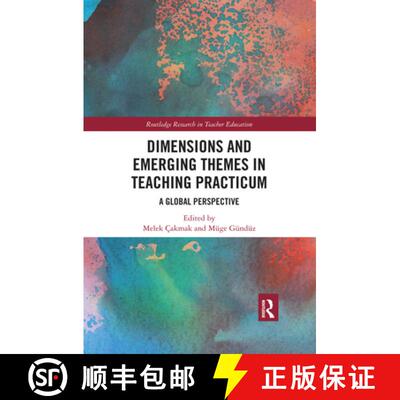 【3-4周达】Dimensions and Emerging Themes in Teaching Practicum : A Global Perspective [9780367489298]