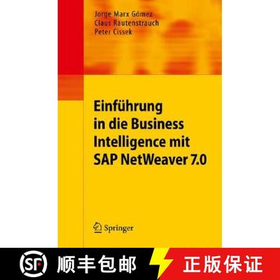 【3-4周达】Einführung in Business Intelligence mit SAP NetWeaver 7.0 [9783540795360]