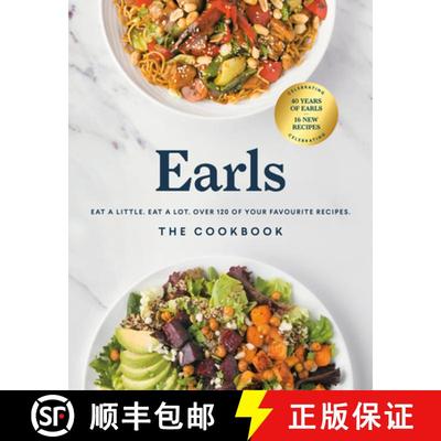 【3-4周达】Earls The Cookbook (Anniversary Edition): Eat a Little. Eat a Lot. Over 120 of Your Favour... [9780525612087]