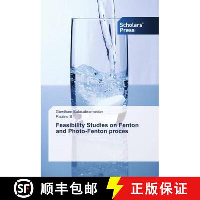 预订 Feasibility Studies on Fenton and Photo-Fenton proces [9786202313865]