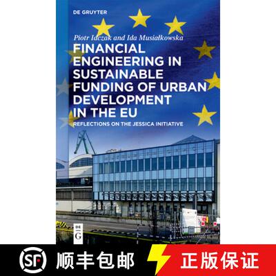 【3-4周达】精装 Financial Engineering in Sustainable Funding of Urban Development in the EU: Reflecti... [9783110762174]