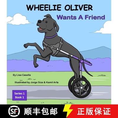 【3-4周达】WHEELIE OLIVER Wants A Friend: Book 1 of a 4 Book Children's Series [9798991639309]