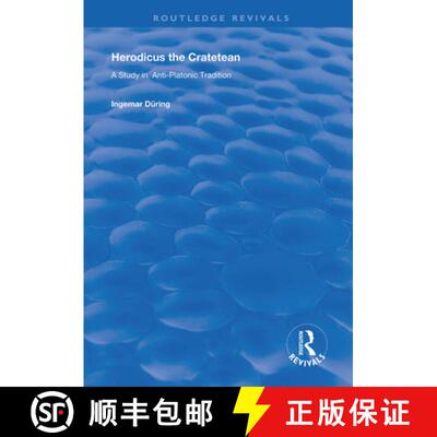【3-4周达】精装 Herodicus the Cratetean: A Study in Anti-Platonic Tradition [9780367143954]