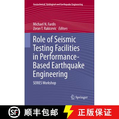 【3-4周达】Role of Seismic Testing Facilities in Performance-Based Earthquake Engineering : SERIES Wo... [9789400737198]