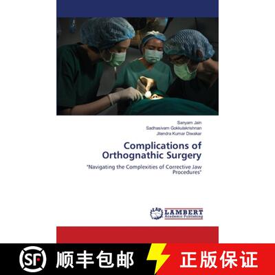 【3-4周达】Complications of Orthognathic Surgery [9783659936401]