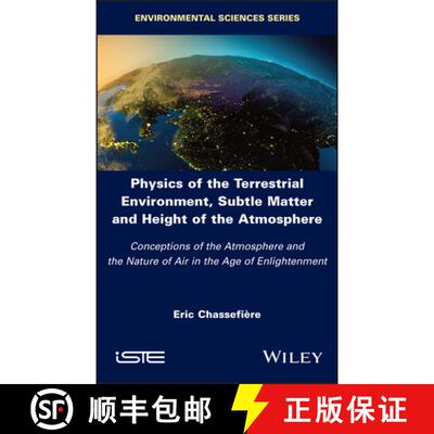 【3-4周达】Physics of the Terrestrial Environment, Subtle Matter and Height of the Atmosphere - Conce... [9781786307170]