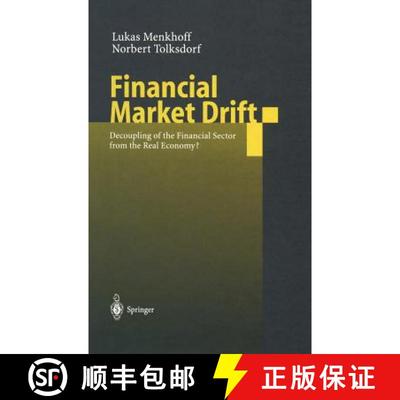【3-4周达】Financial Market Drift : Decoupling of the Financial Sector from the Real Economy? [9783540411659]