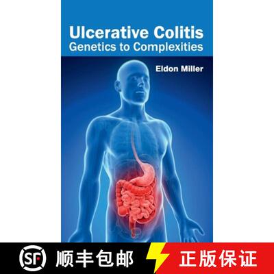 【3-4周达】精装 Ulcerative Colitis: Genetics to Complexities: Genetics to Complexities [9781632424143]