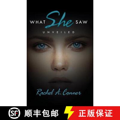 【3-4周达】精装 What She Saw: Unveiled [9781490851907]