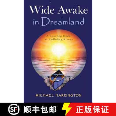 【3-4周达】Wide Awake in Dreamland: A Journey Ends at Colliding Rivers [9780974871622]