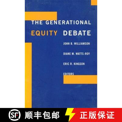 【3-4周达】精装 The Generational Equity Debate [9780231112840]
