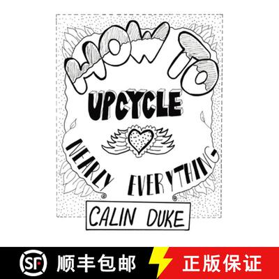 【3-4周达】How To Upcycle Nearly Everything [9781960367037]