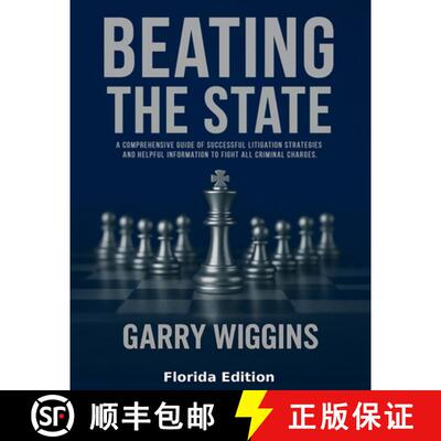 【3-4周达】BEATING THE STATE: A Comprehensive Guide Of Successful Litigation Strategies And Helpful I... [9798349583704]