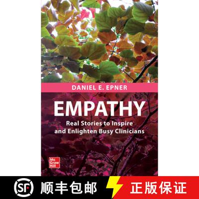 【3-4周达】Empathy: Real Stories to Inspire and Enlighten Busy Clinicians [9781260473414]