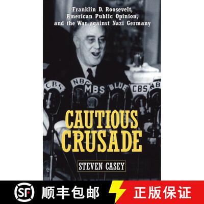 【3-4周达】精装 Cautious Crusade: Franklin D. Roosevelt, American Public Opinion, and the War against... [9780195139600]