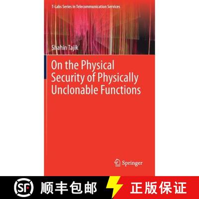 【3-4周达】On the Physical Security of Physically Unclonable Functions [9783319758190]