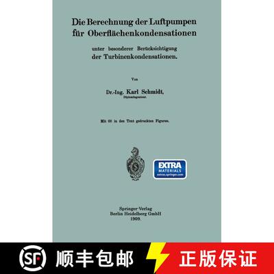 【3-4周达】Die Berechnung der Luftpumpen für Oberflächenkondensationen unter besonderer Berücksich... [9783662336977]