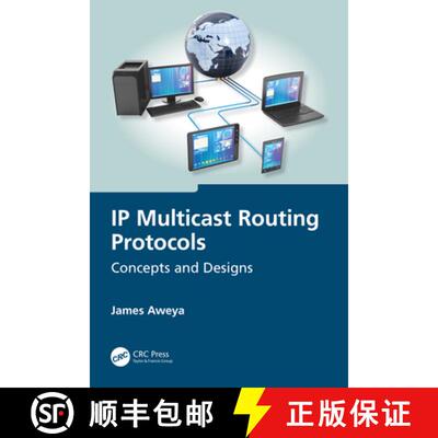 【3-4周达】IP Multicast Routing Protocols: Concepts and Designs [9781032701929]