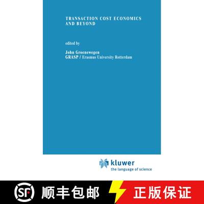 【3-4周达】Transaction Cost Economics and Beyond [9789401073028]
