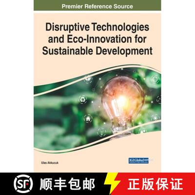 【3-4周达】精装 Disruptive Technologies and Eco-Innovation for Sustainable Development [9781799889007]