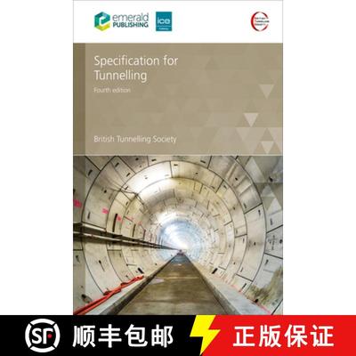 【3-4周达】Specification for Tunnelling, Fourth edition [9780727766434]