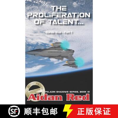 【3-4周达】Paladin Shadows, Book 10: Garda Nua, The Proliferation of Talents [9781946039255]