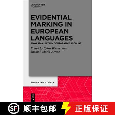 【3-4周达】Evidential Marking in European Languages – Toward a Unitary Comparative Account [9783110726015]