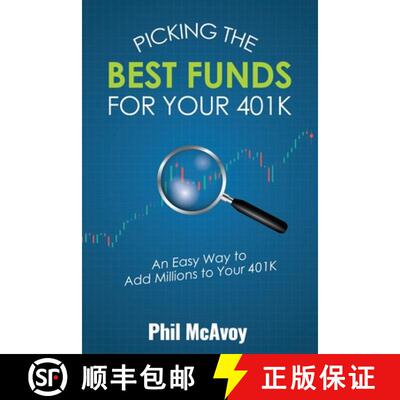 【3-4周达】Picking the Best Funds for Your 401K: An Easy Way to Add Millions to Your 401K [9798987726587]