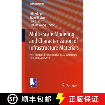 【3-4周达】Multi-Scale Modeling and Characterization of Infrastructure Materials : Proceedings of the... [9789400793545]