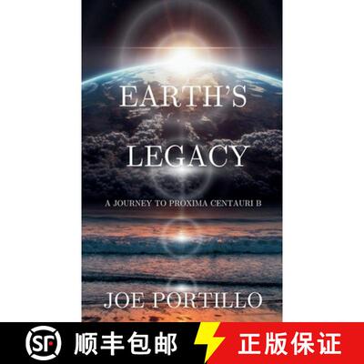【3-4周达】Earth's Legacy: A Journey to Proxima Centauri B [9798230552710]