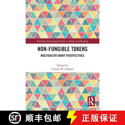 【3-4周达】Non-Fungible Tokens: Multidisciplinary Perspectives [9781032564340]