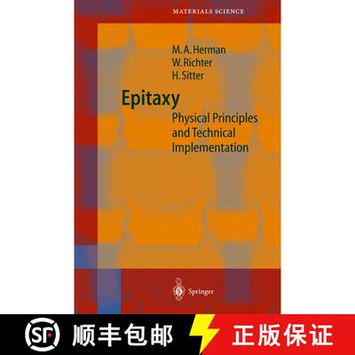 【3-4周达】Epitaxy : Physical Principles and Technical Implementation [9783540678212]