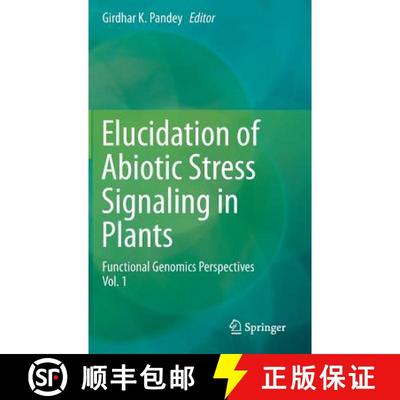 【3-4周达】Elucidation of Abiotic Stress Signaling in Plants : Functional Genomics Perspectives, Volu... [9781493922109]