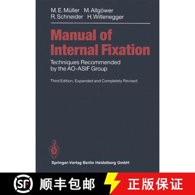 【3-4周达】Manual of INTERNAL FIXATION: Techniques Recommended by the AO-ASIF Group (Third Edition 1991) [9783642080913]