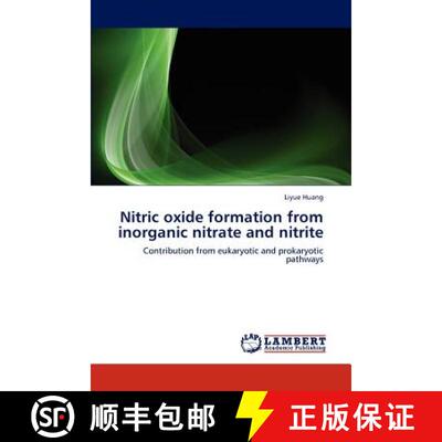 预订 Nitric oxide formation from inorganic nitrate and nitrite [9783848413430]