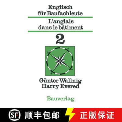 【3-4周达】Englisch für Baufachleute / L’anglais dans le bâtiment: Band 2 (3., durchges. Auflage 1... [9783528017033]