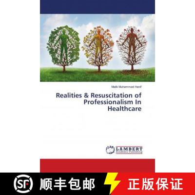 预订 Realities & Resuscitation of Professionalism In Healthcare [9786202074841]